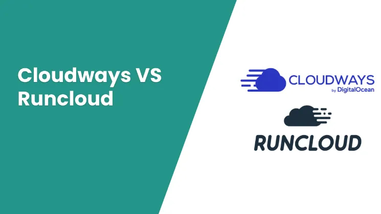 Cloudways VS Runcloud ¿Cuál es mejor en 2025?